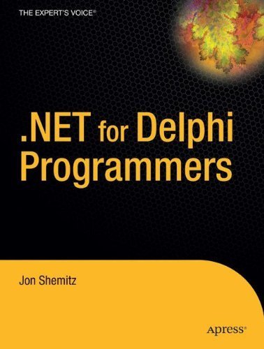 [PDF] DOWNLOAD FREE .NET 2.0 for Delphi Programmers by Shemitz, Jon (2006) Hardcover by
