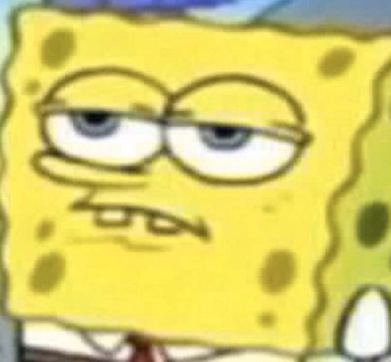 Spongebob Disappointed Face