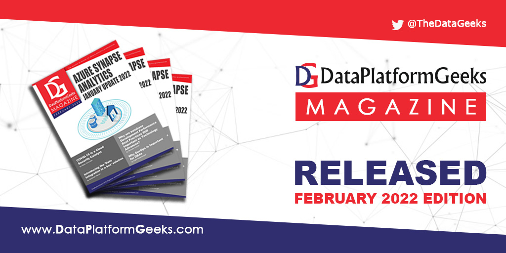 DataPlatformGeeks on Twitter: "Announcing the DataPlatformGeeks Magazine. The first, Feb 2022 ...