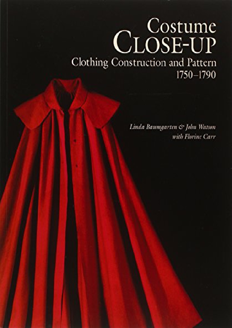 [PDF] DOWNLOAD⚡ Costume Close Up: Clothing Construction and Pattern, 1750-1790 / Twitter