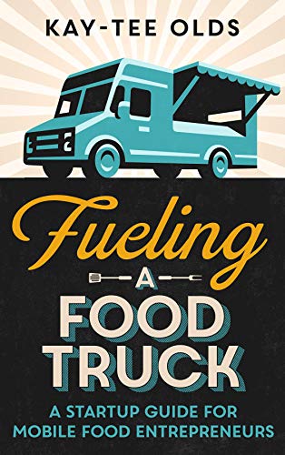 Margaret R. Adams on Twitter: "Mobi Download Free 〈Fueling a Food Truck: A Startup Guide for ...