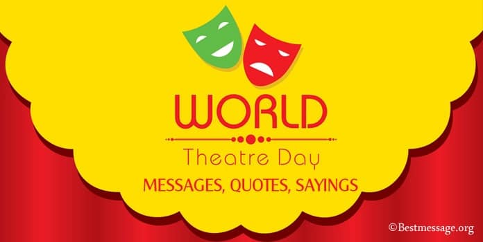 Theatre Quotes And Sayings