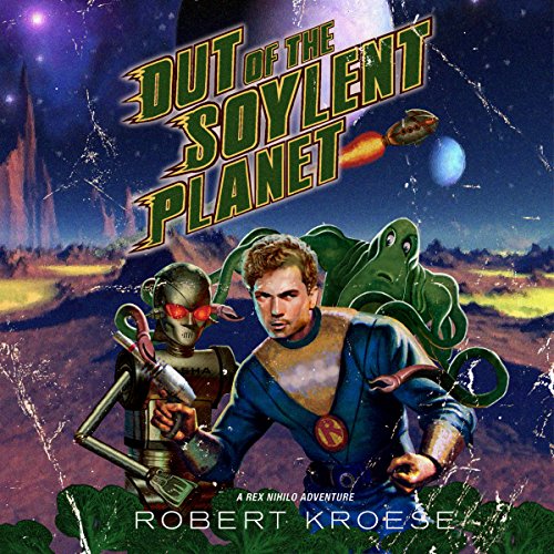 Annei Garcian on Twitter: "√aQND2Sn> Mobi Download Out of the Soylent Planet: A Rex Nihilo ...