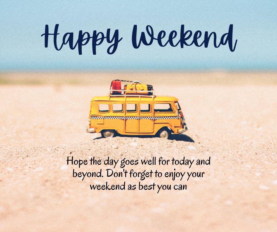 Happy Weekend Motivational Quotes
