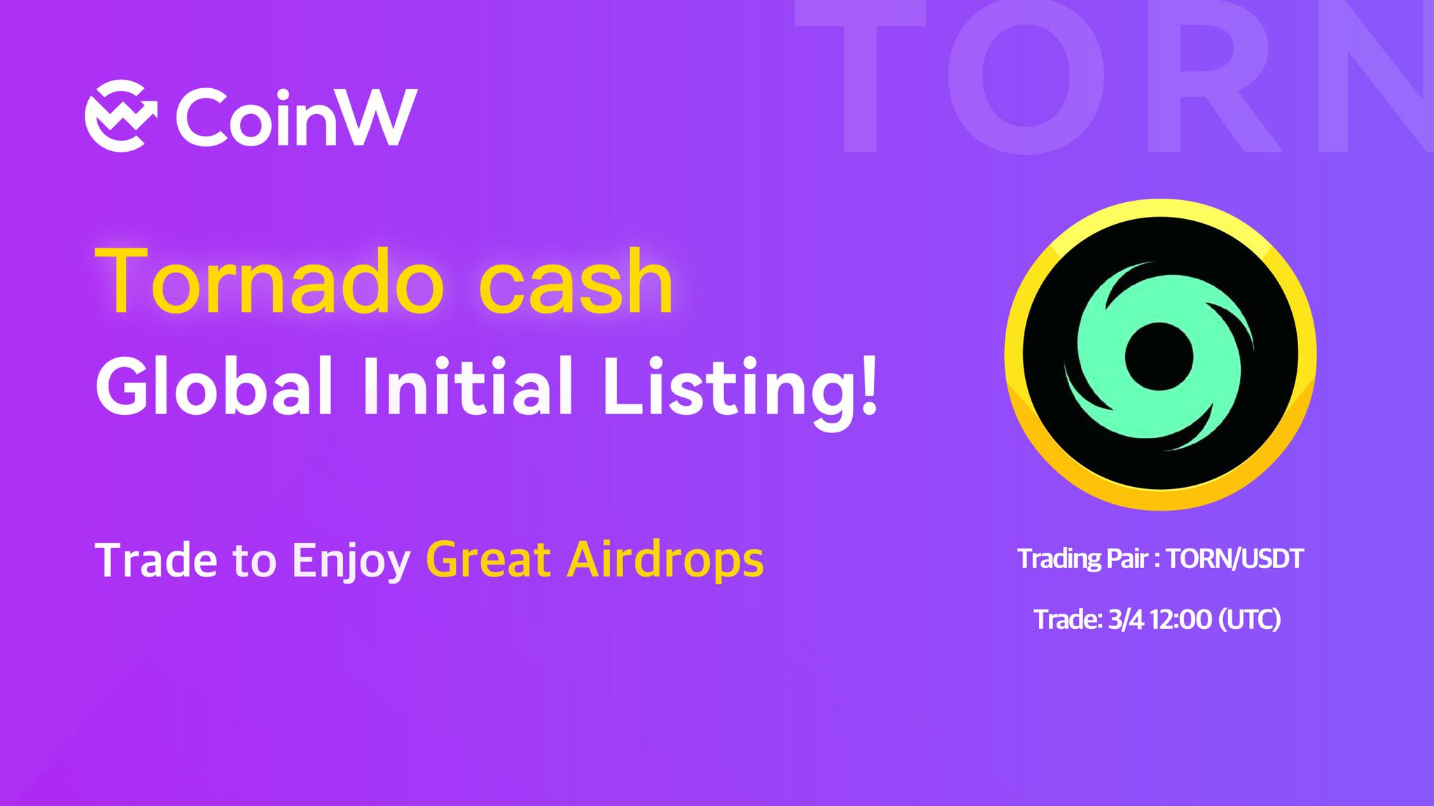 CoinW Exchange on Twitter: "🔥🔥New Listing!! CoinW Listed Tornado. Cash #tornadocash @TornadoCash ...