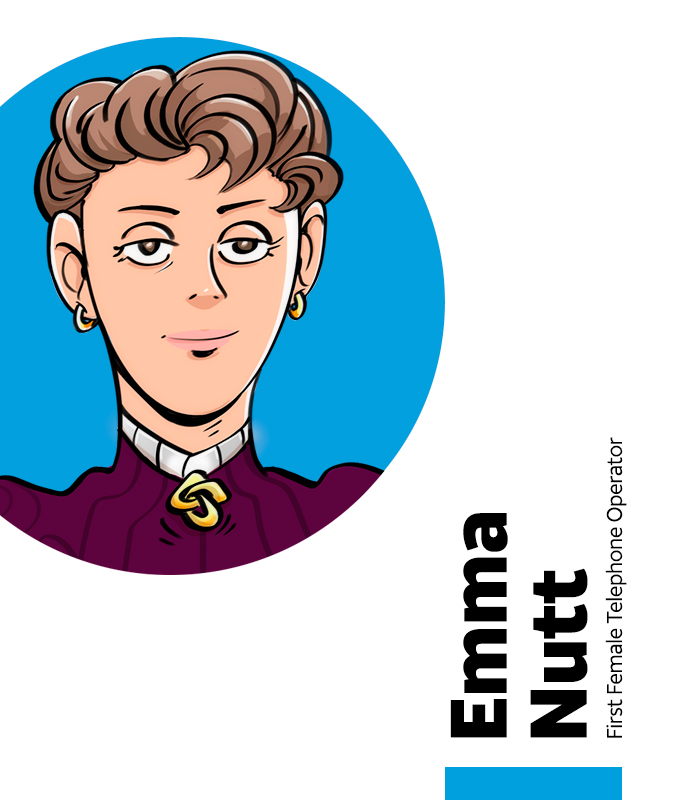 Meet Emma Nutt. In 1878, she became the first female employee and first female telephone ...