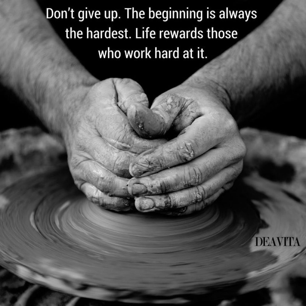 Dont Give Up The Beginning Is Always The Hardest Drinking