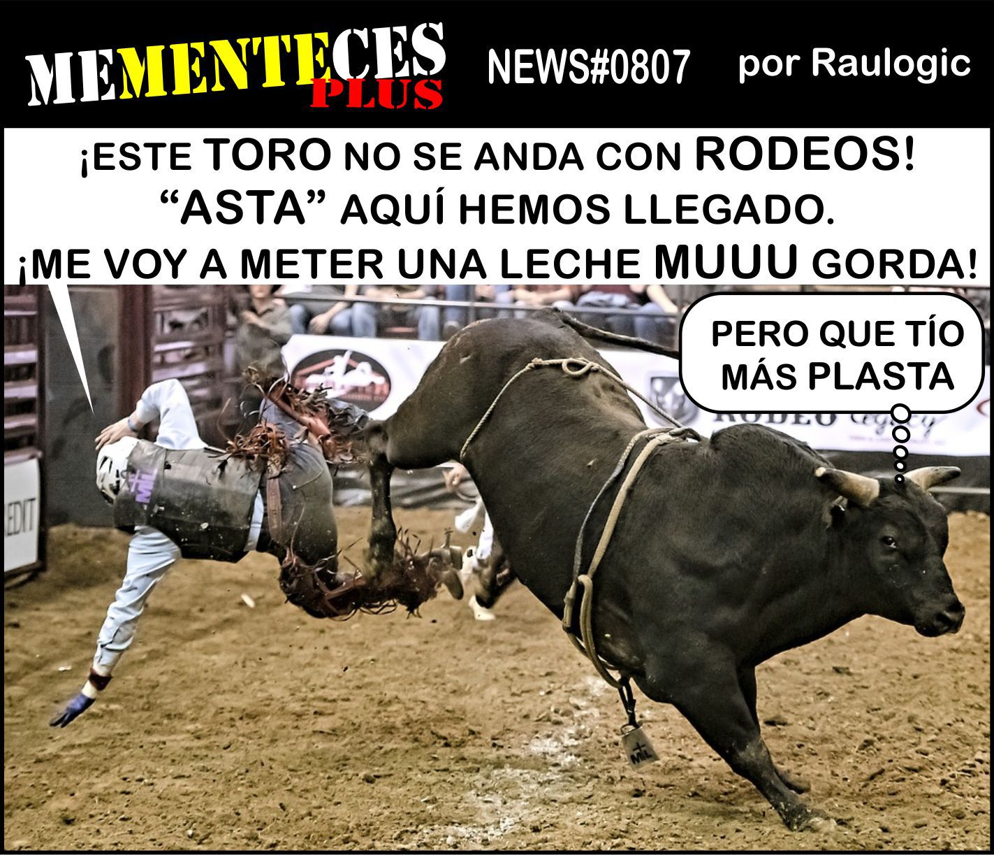 Memes Con Toros El Momento En El Que Un Toro De Rodeo Se Escapa Del