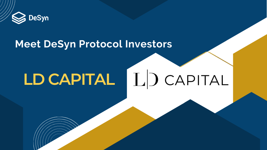 DeSyn Protocol on Twitter: "Meet $DeSyn Protocol Investors: LD Capital 🫂@LD_Capital is a leading ...