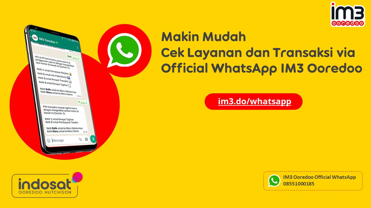 Indosat Care on Twitter: "Nikmati kemudahan cek layanan dan transaksi via Official Whatsapp IM3 ...