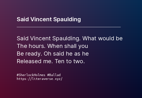 LiteraVerse on Twitter: "Said Vincent Spaulding #SherlockHolmes #Ballad https://t.co/NjyT7mcBw9…