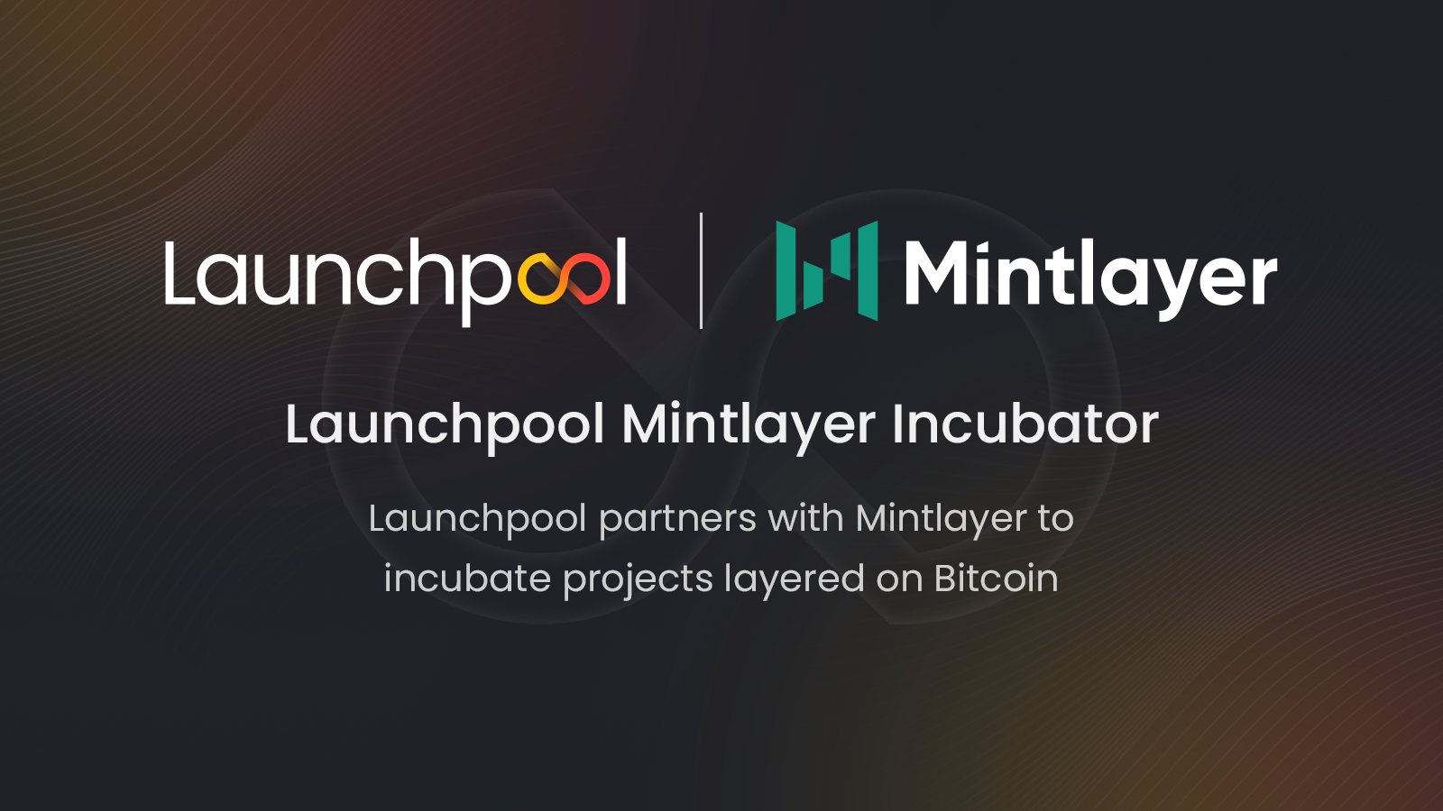 Launchpool ($LPOOL) on Twitter: "💫 Announcing the Launchpool and Mintlayer Incubator Partnership ...