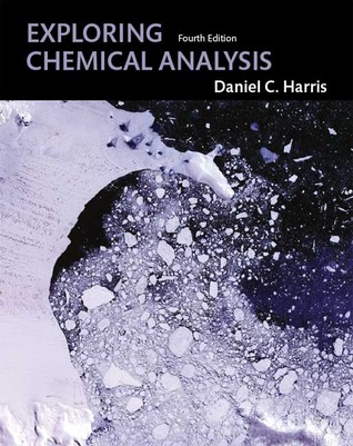 [EPUB] DOWNLOAD Exploring Chemical Analysis BY Daniel C. Harris Audible Edition