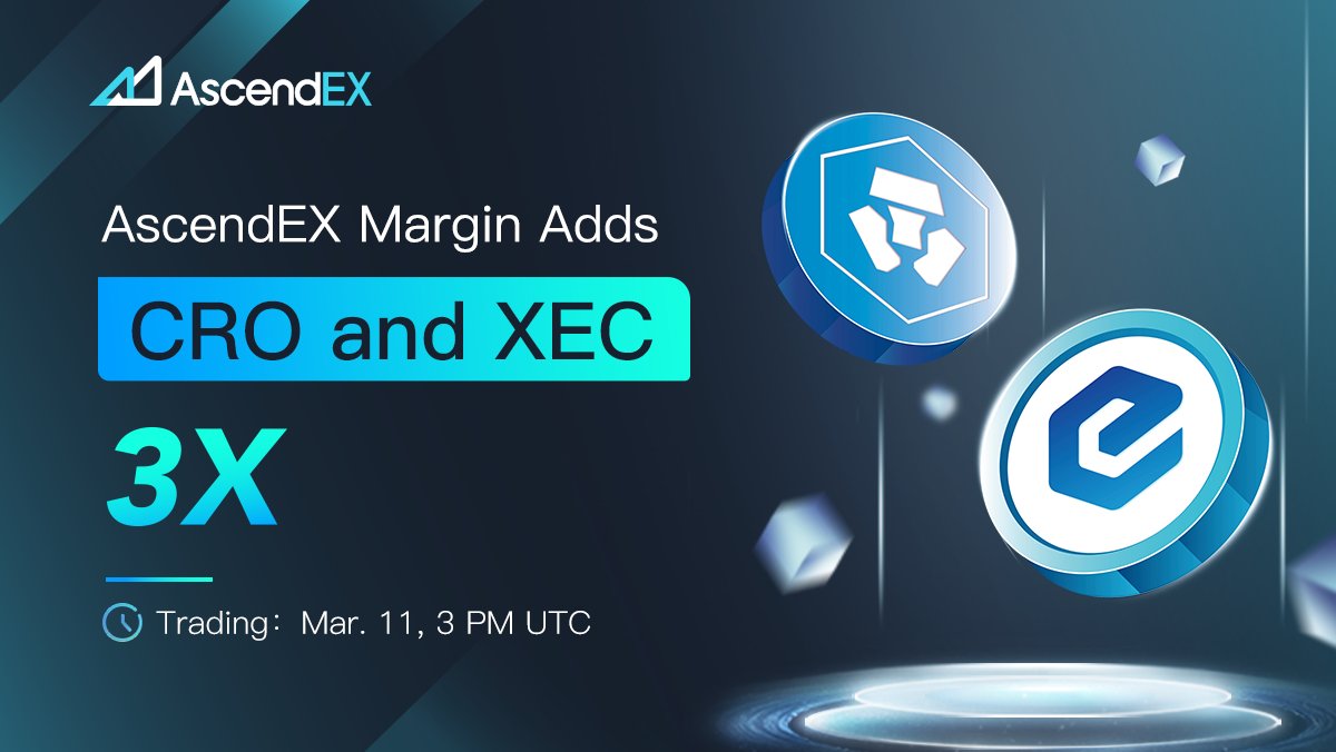 AscendEX on Twitter: "AscendEX enables margin trading of $CRO and $XEC starting at 3:00 p.m. UTC ...