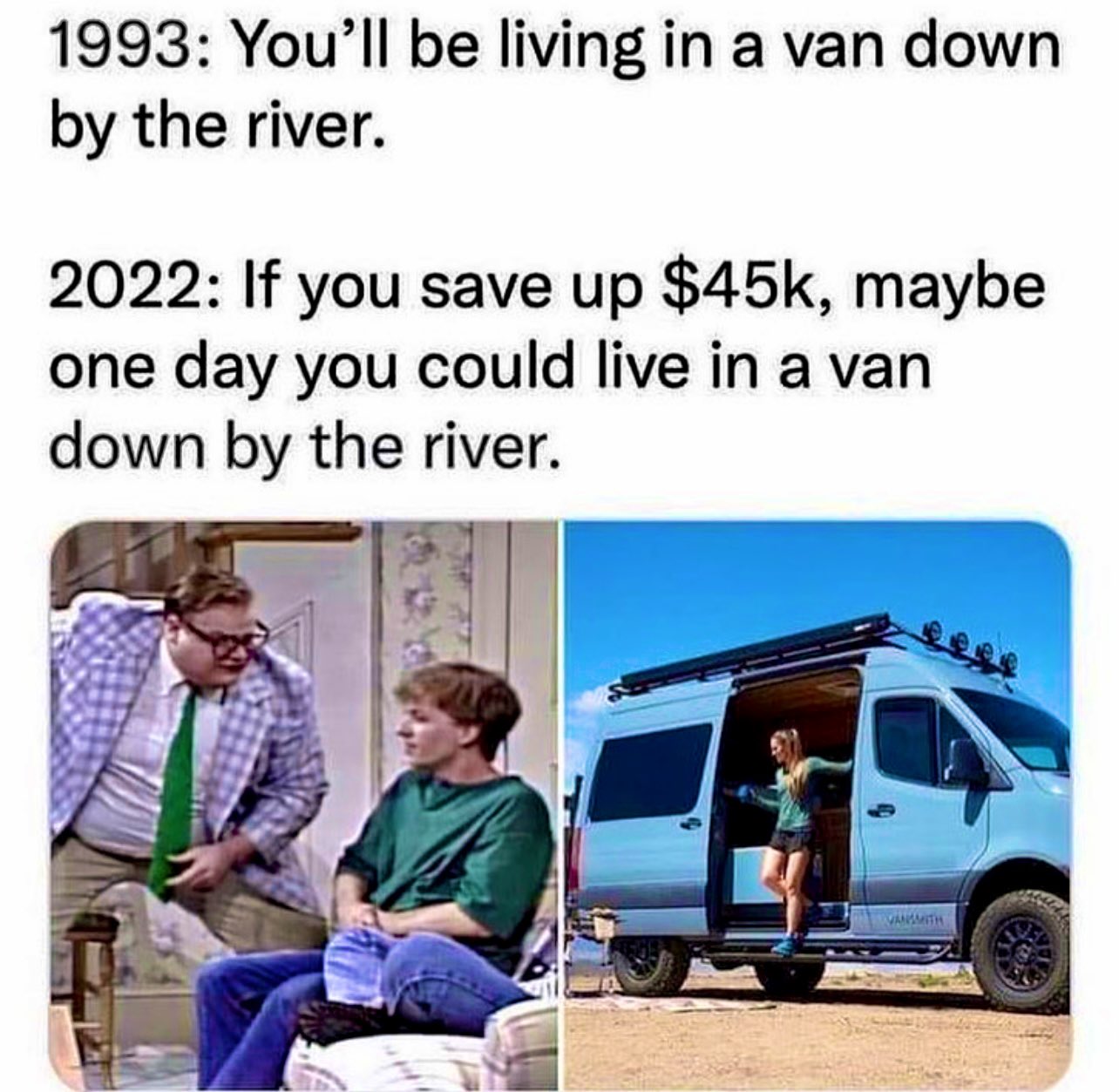 Chris Farley Van Down By The River Meme