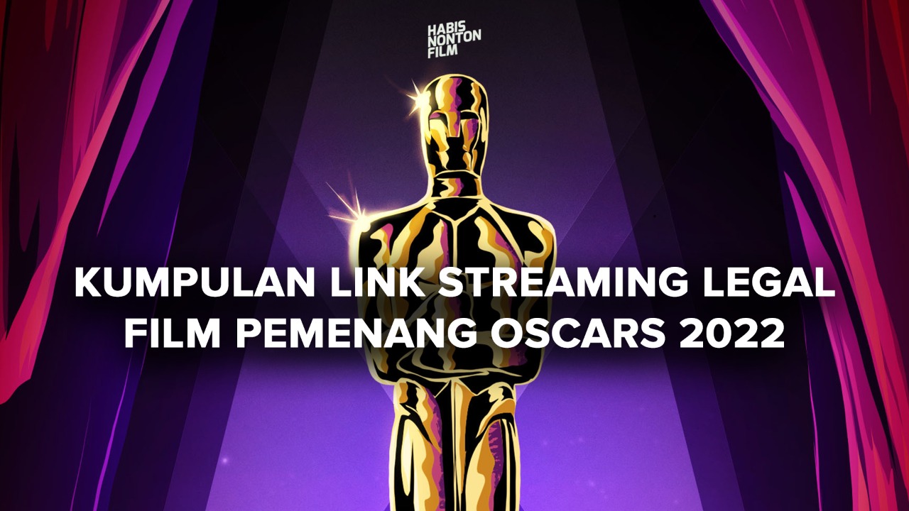 Habis Nonton Film on Twitter: "Film-film yang menang #Oscars2022 udah diumumkan. Pengen nonton ...