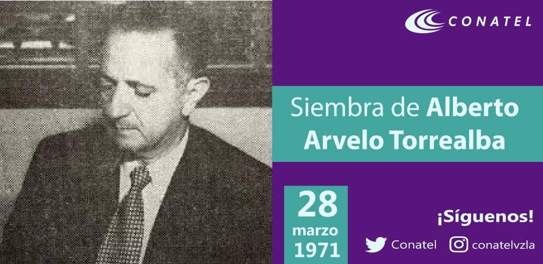 Conatel Venezuela on Twitter: "Hoy #28Mar conmemoramos la siembra de Alberto Arvelo Torrealba ...