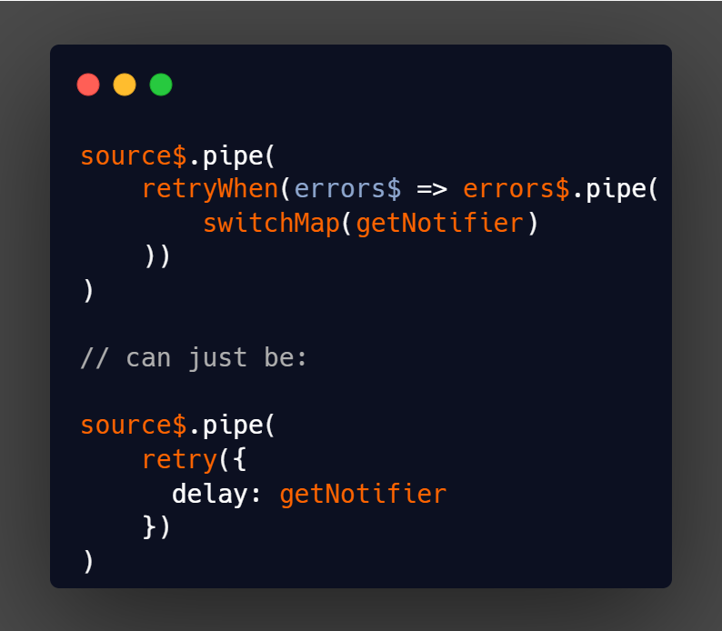 Ben Lesh 👈😎👈 on Twitter: "#RxJS protip: If you're using `retryWhen` or `repeatWhen`, you can ...