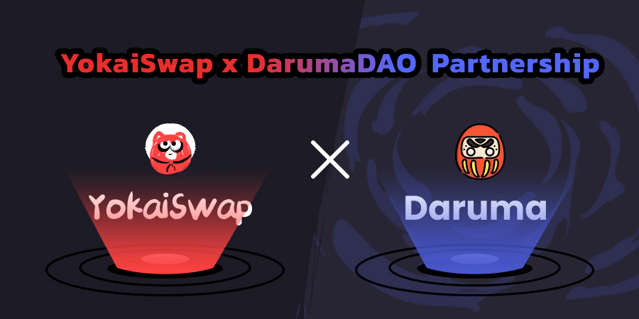 YokaiSwap on Twitter: "We’re partnering with @Daruma_DAO again!😍 Starting 21 March 2022, 3AM UTC ...