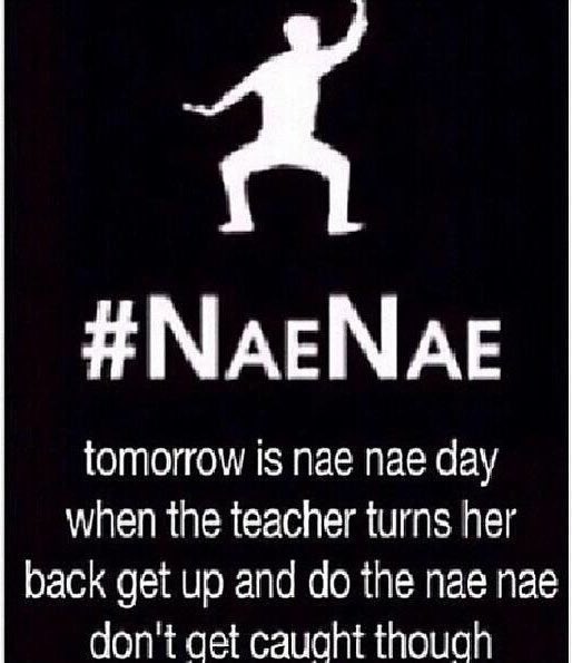 Nae Nae Sign