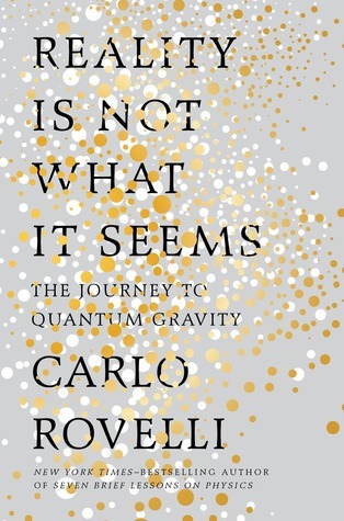 [pdf] Free PDF Reality is Not What it Seems: The Journey to Quantum Gravity BY Carlo Rovelli on ...