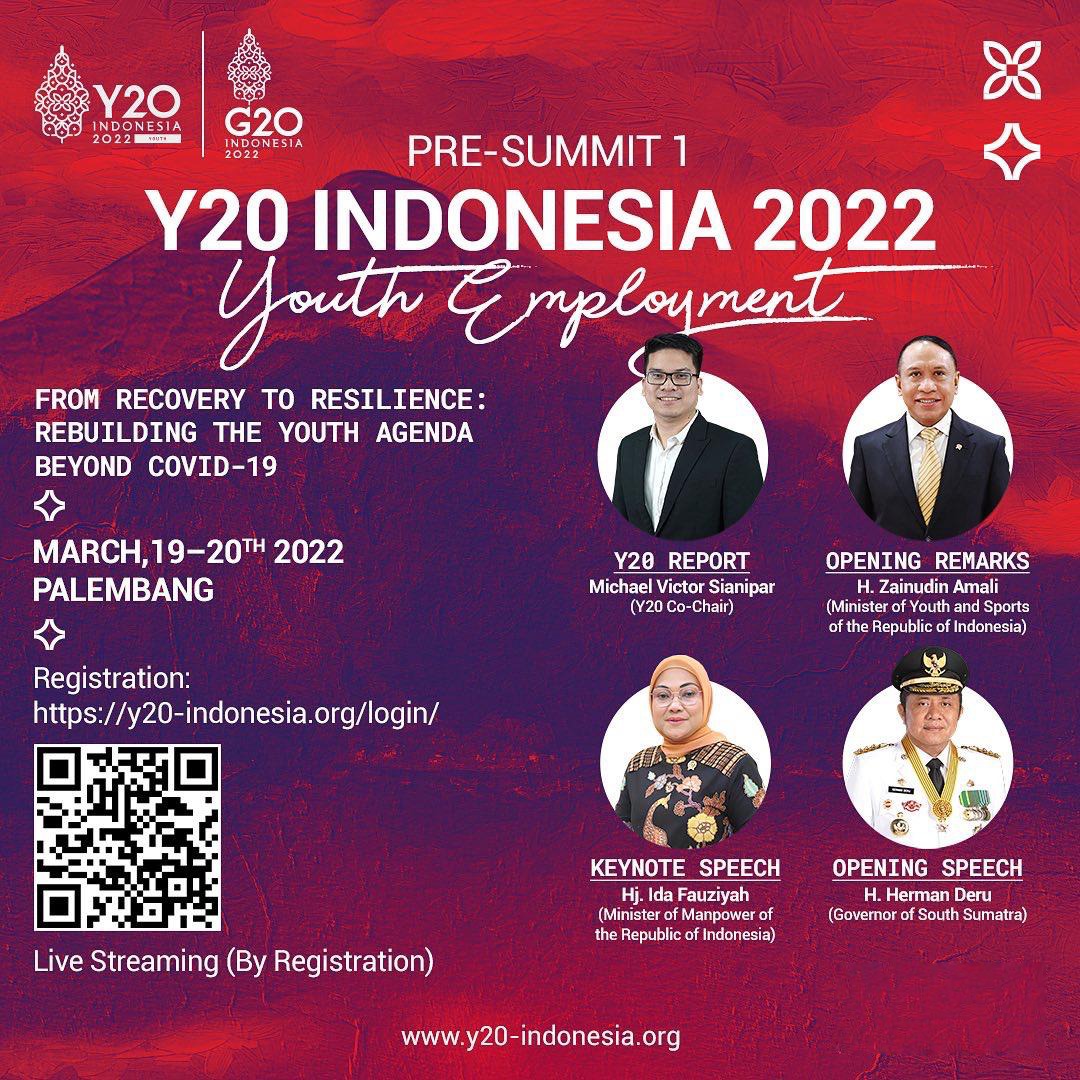 G20 Indonesia on Twitter: "Join the Y20 Indonesia 2022 1st Pre-Summit: Youth Employment on 19-20 ...