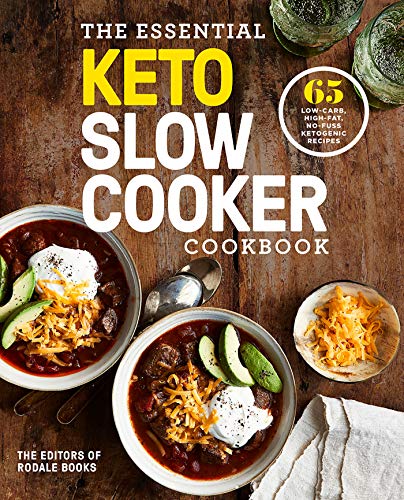 [[PDF] READ> The Essential Keto Slow Cooker Cookbook: 65 Low-Carb, High-Fat, No-Fuss Ketogenic ...