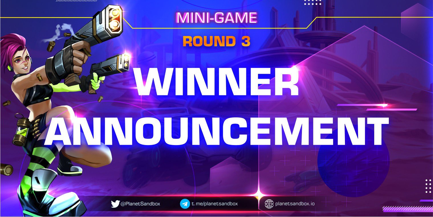 PlanetSandbox Metaverse on Twitter: "🎊 [ Mini Game R3 ] WINNER ANNOUNCEMENT 🎊 🔥 Congrats to the ...