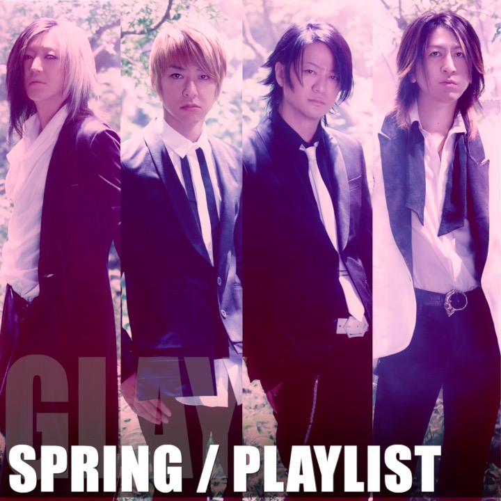 GLAY OFFICIAL on Twitter: "本日は春分の日！ 春ソングプレイリストを配信しました！ 是非お楽しみください♪ https://t.co/dYLkw3X7tT #GLAY ...