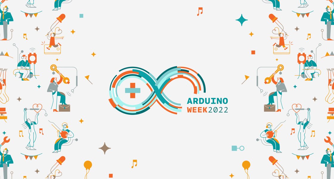 Arduino On Twitter It S Arduinoweek2022 🥳 Are You Ready For The Keynote With Fviolante And