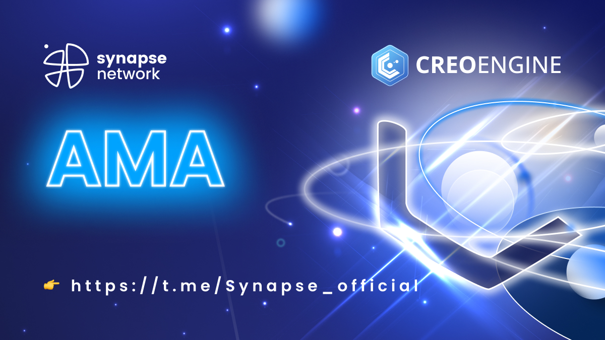 Synapse Network on Twitter: "New AMA is coming 🔊Meet @creo_engine team and get a chance to ask ...