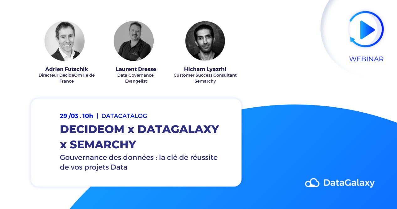 DataGalaxy on Twitter: "[📆 J-7 WEBINAR] Nous vous invitons à participer au webinar de #DecideOm ...