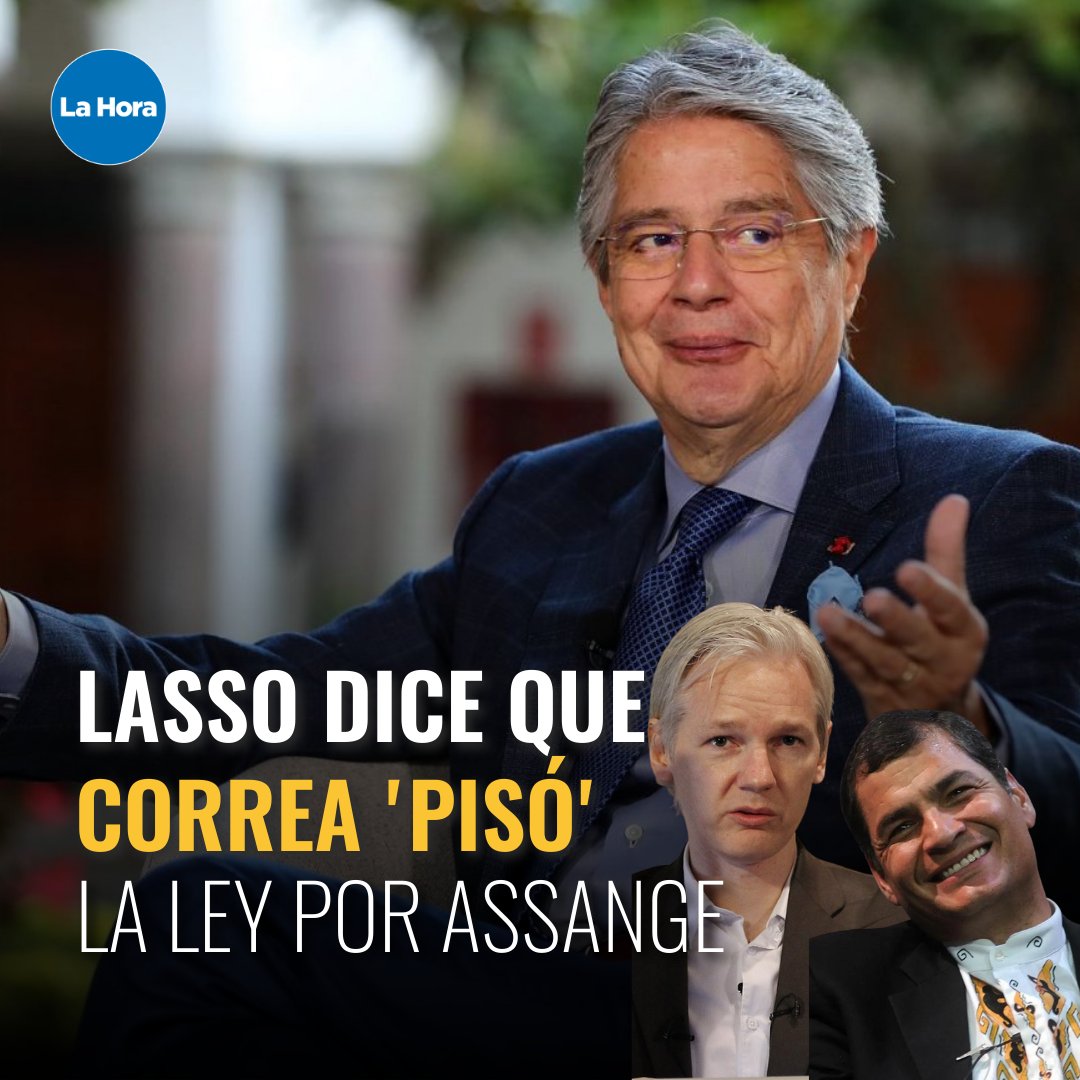 La Hora Ecuador on Twitter: "El presidente @LassoGuillermo afirma que Rafael Correa “forzó las ...