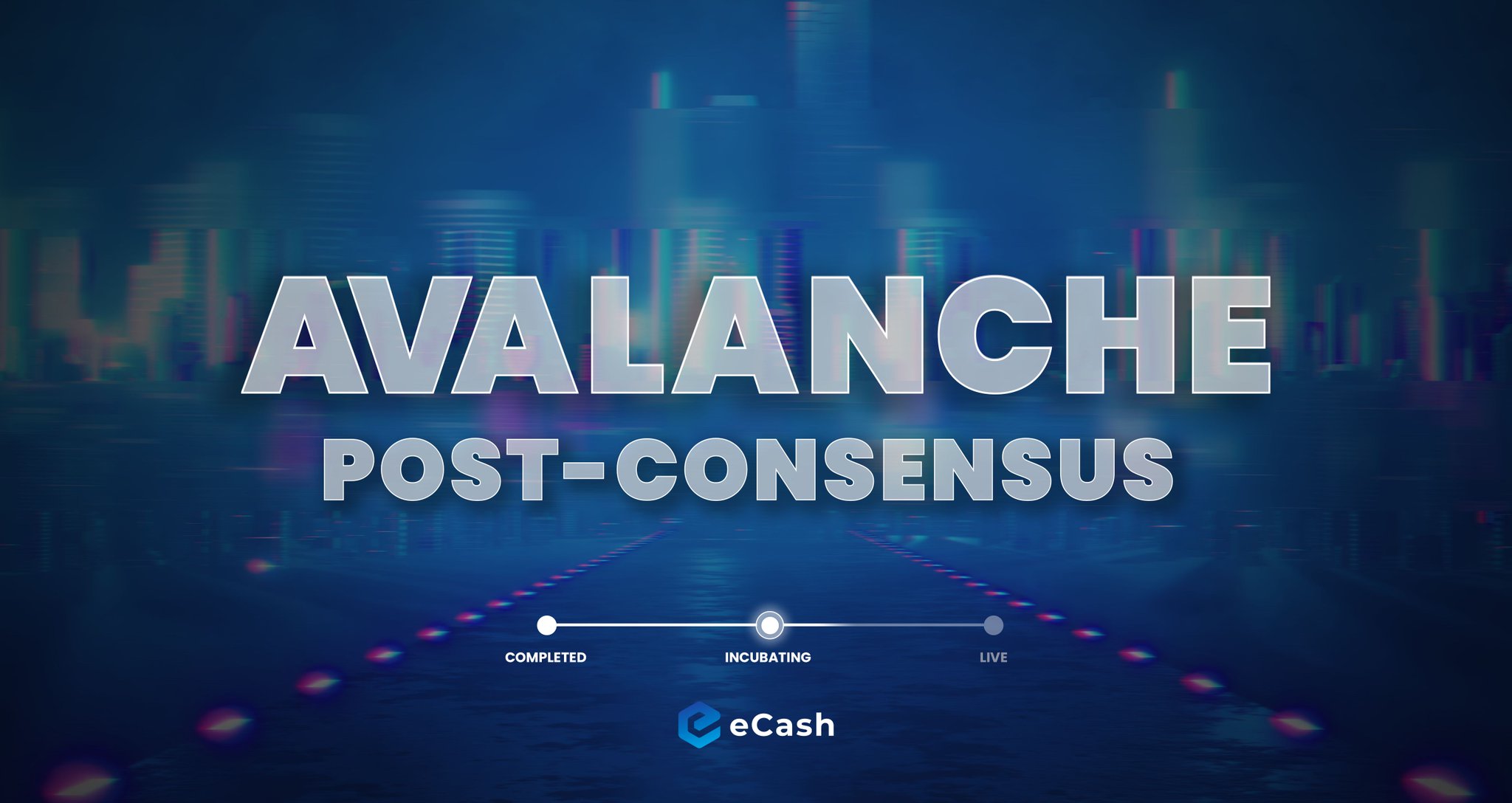 eCash on Twitter: "🌟 Avalanche Post-Consensus is now incubating as the team readies it for ...