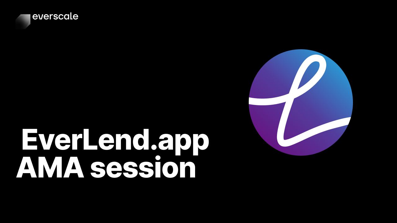 Everscale on Twitter: "🎤https://t.co/4tEQMUcVsA AMA session Today at 5 p.m UTC by EverLend team ...