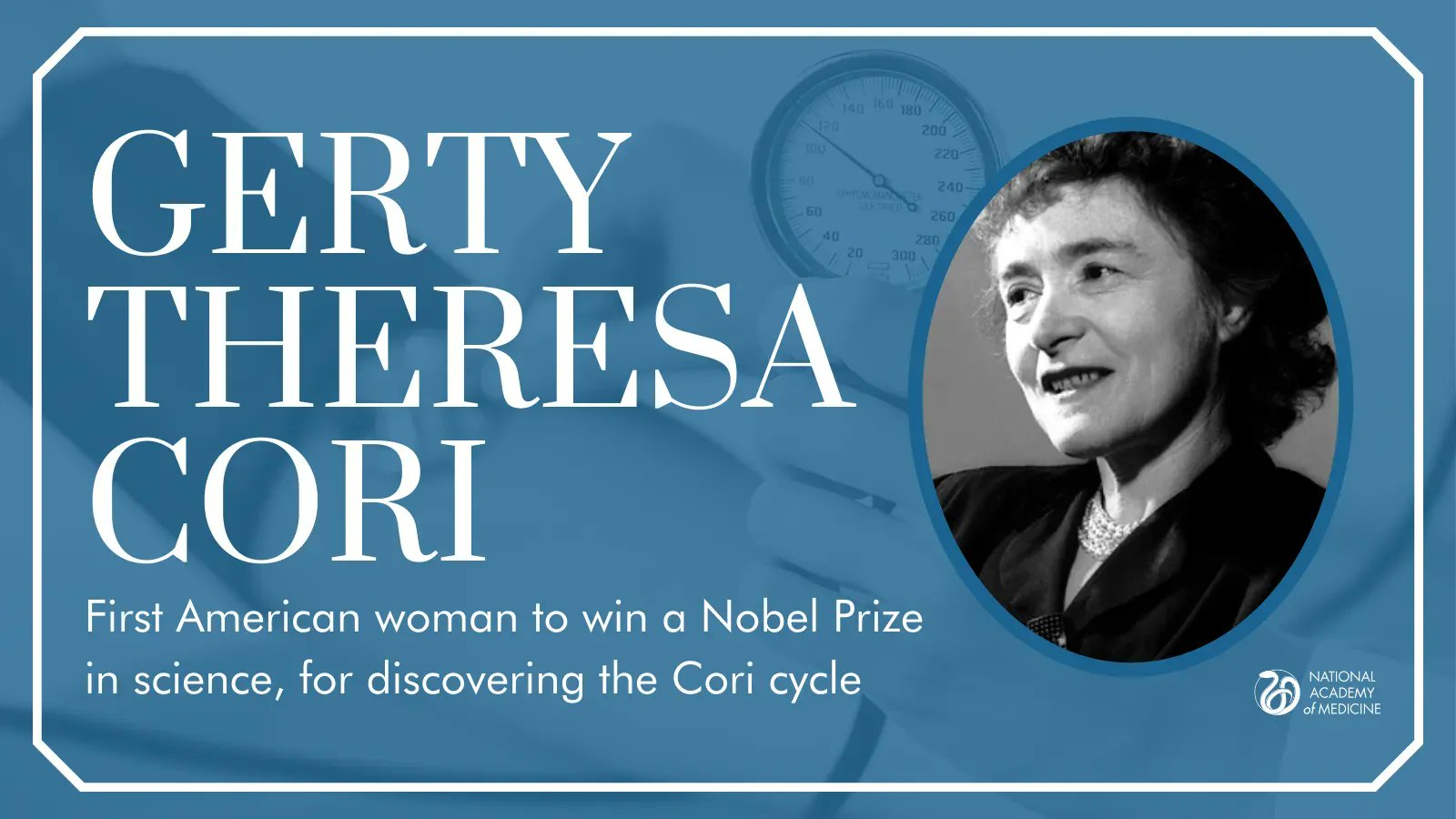 National Academy of Medicine on Twitter: "Gerty Theresa Cori was the ...
