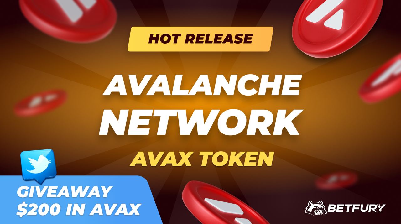BetFury on Twitter: "🔥#AVAX token & Avalanche network on @betfury_gaming🔥 GIVEAWAY for $200 in ...