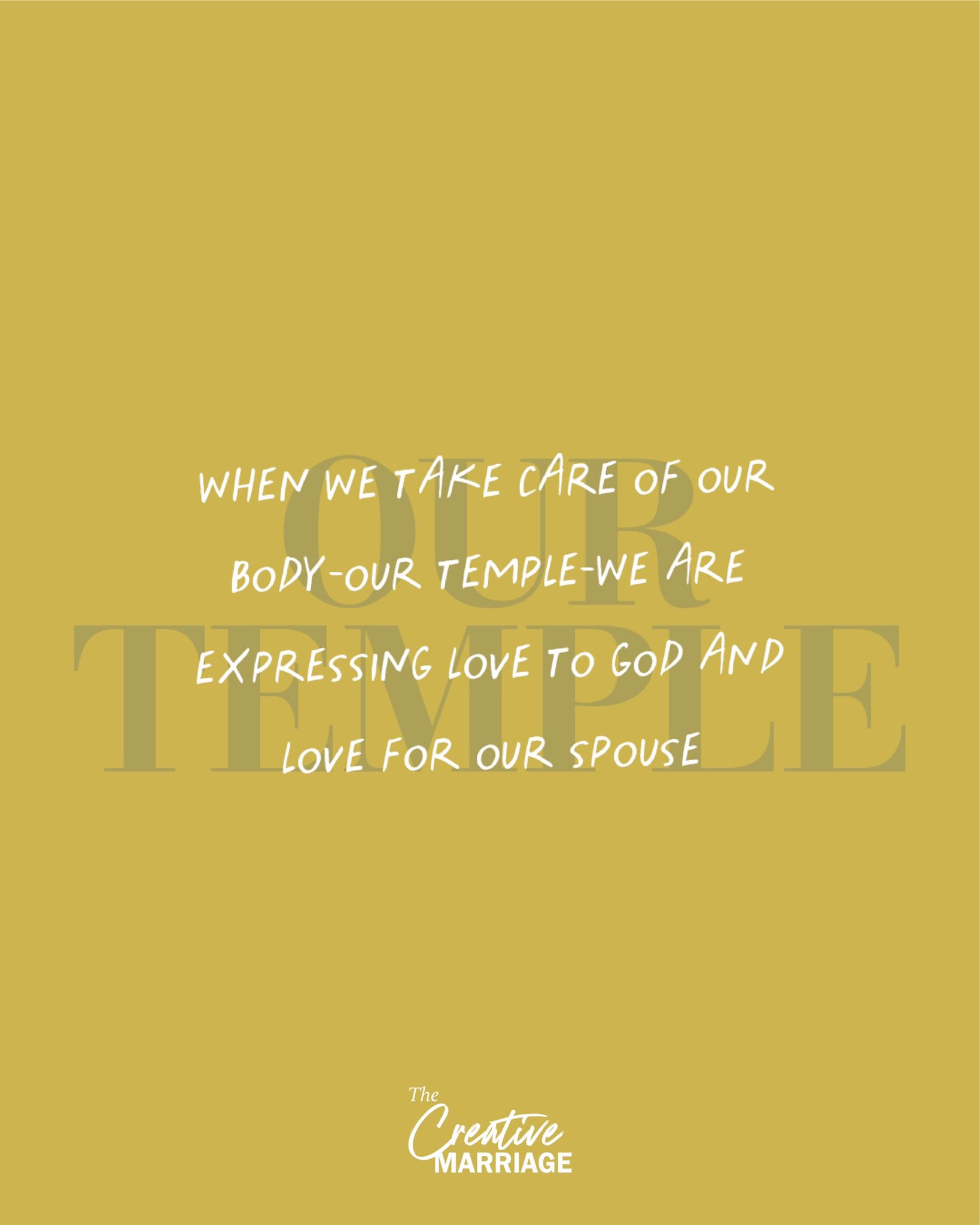 Take Care Of Your Temple