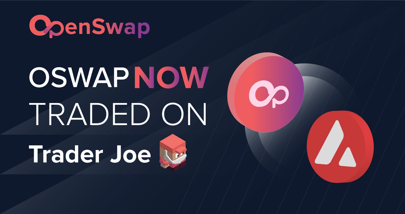 OpenSwap on Twitter: "$OSWAP is NOW TRADED on @traderjoe_xyz 🔥 #OpenSwap #Avalanche #AVAX #DeFi ...