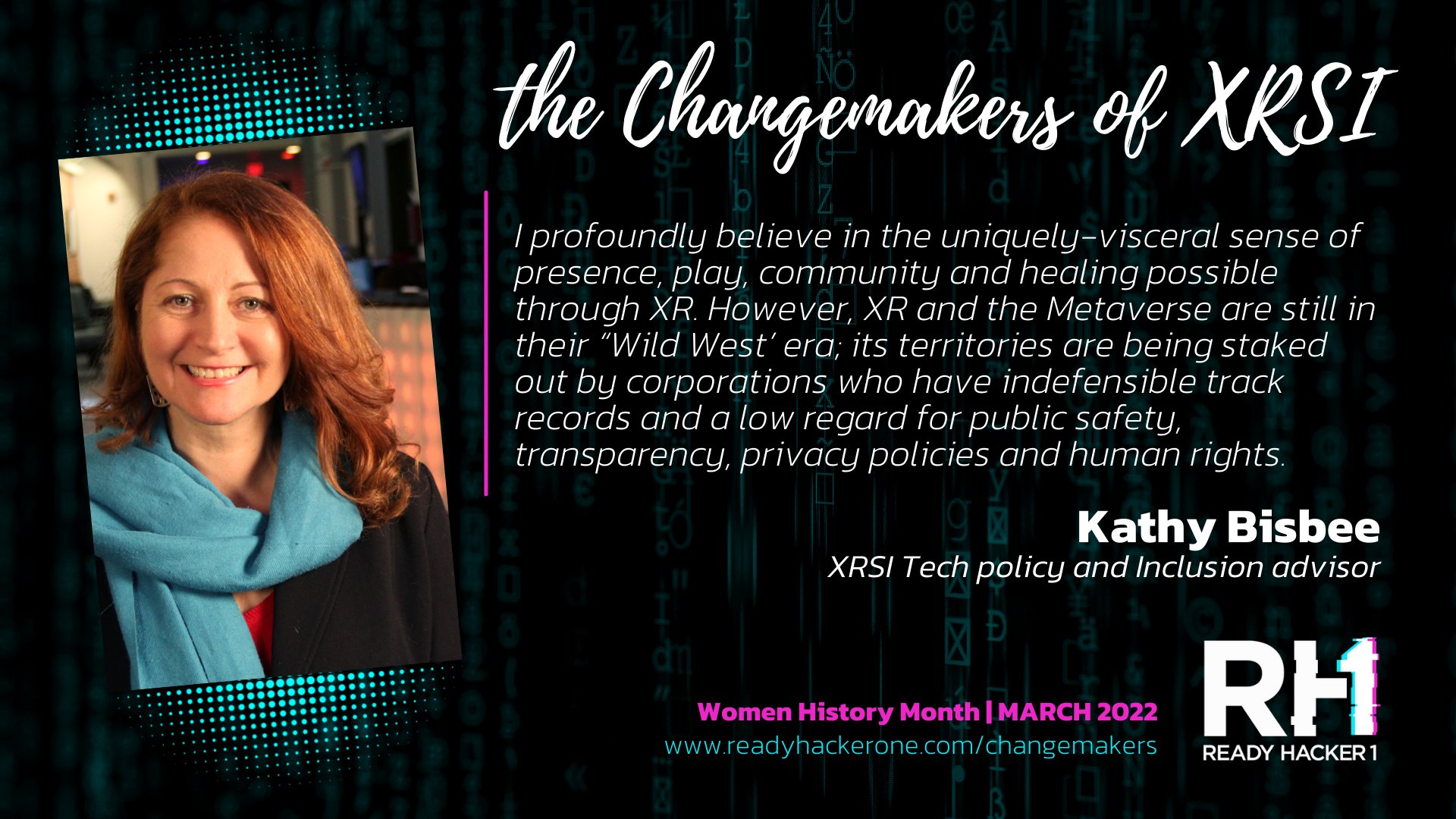 Ready Hacker One on Twitter: "This #WomenHistoryMonth Let's Celebrate @KathyBisbee, #XRSI's Tech ...