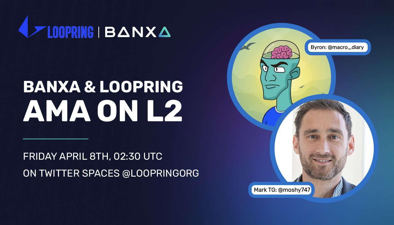 Banxa on Twitter: "PSA 📢 #BanxaLoopringAMA Incoming @loopringorg 🔥Our first AMA on #Spaces ...