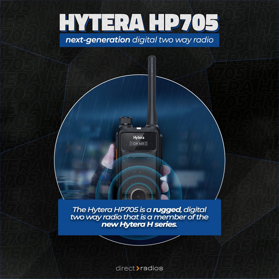 Direct Radios on Twitter: "The Hytera HP705 is a next-generation digital radio from Hytera ...