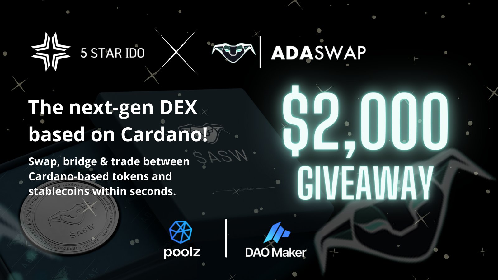 5StarIDO on Twitter: "FIRST GIVEAWAY | 2000$ worth of Adaswap tokens to 40 lucky winners(50 ...