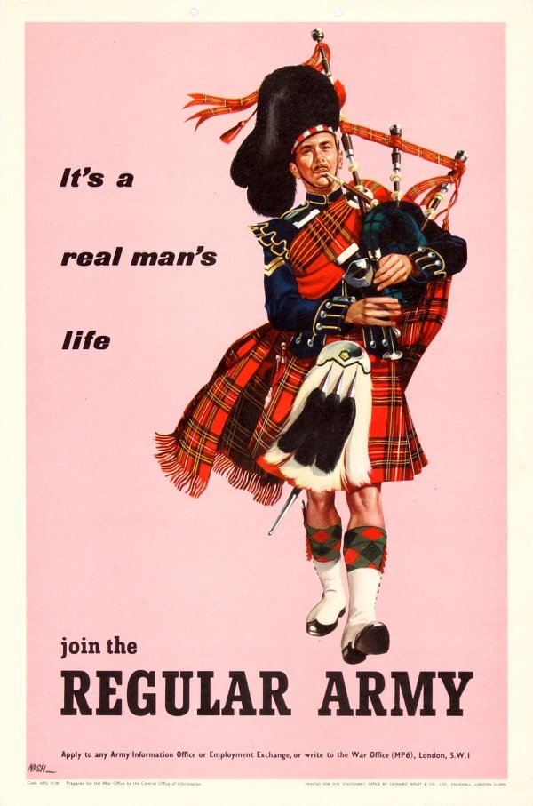 'It's a real man's life - Join the Regular Army' — Series of posters ...
