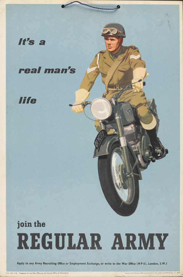 'It's a real man's life - Join the Regular Army' — Series of posters ...