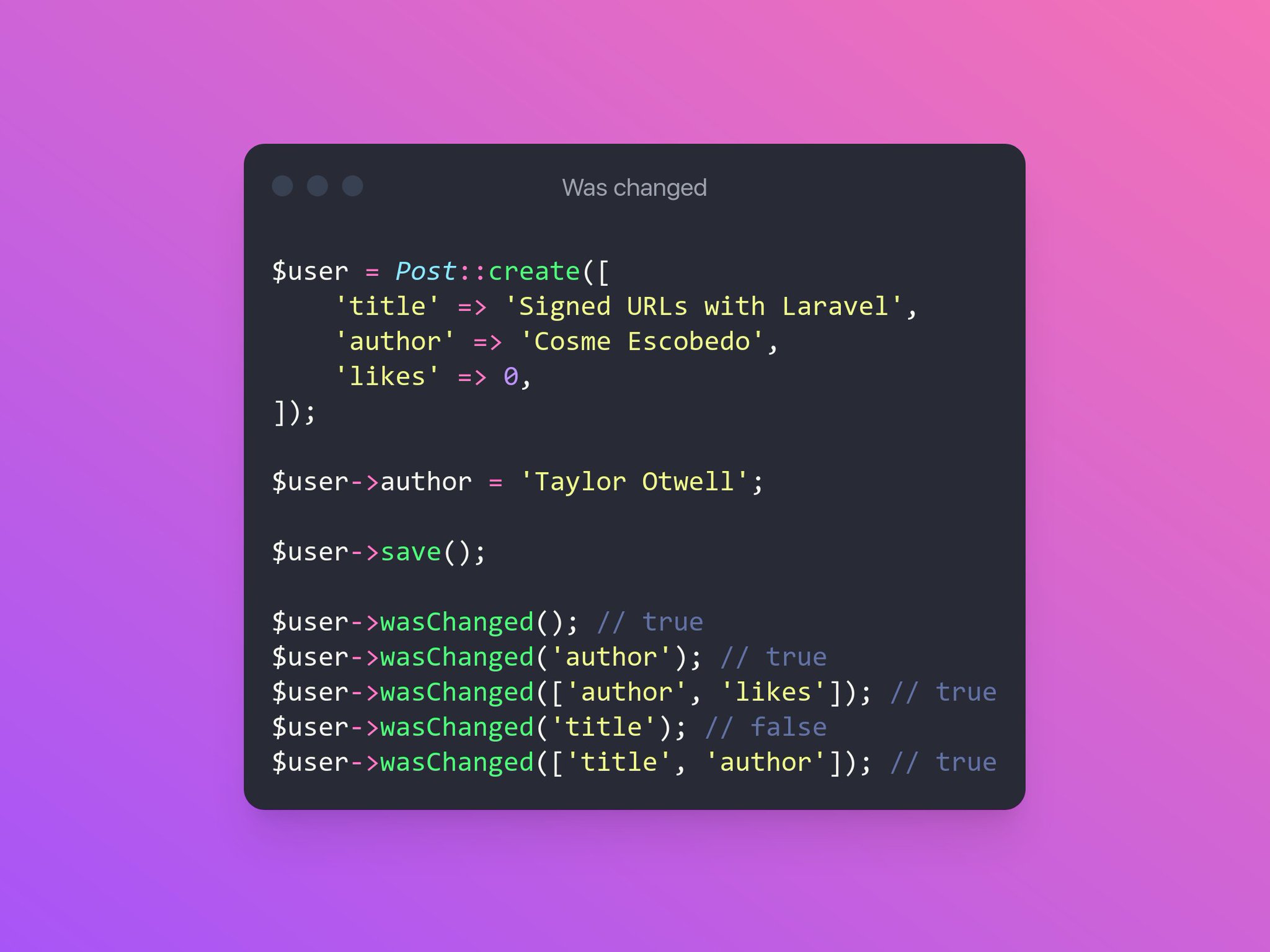 Cosme Escobedo on Twitter: "🔥 Laravel Tip: the wasChanged method. You can check if a model was ...