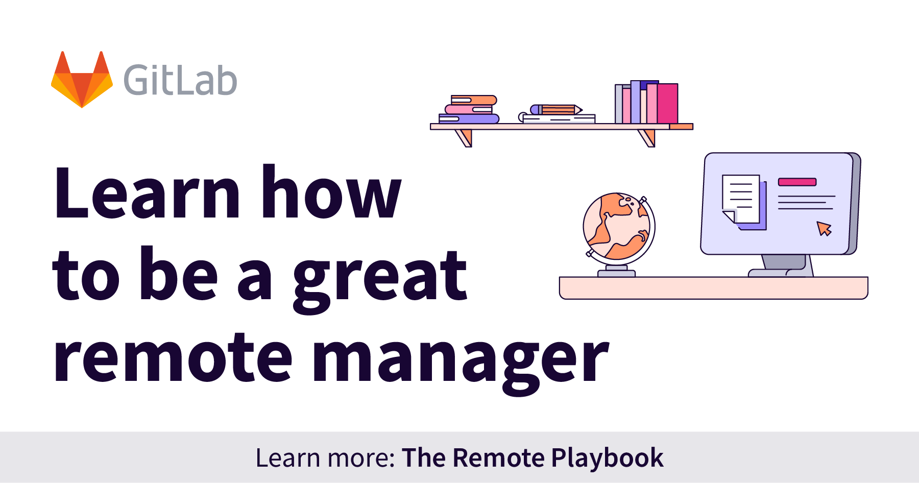 🦊 GitLab on Twitter: "What does it take to manage a #Remote team? We provide remote work tips ...
