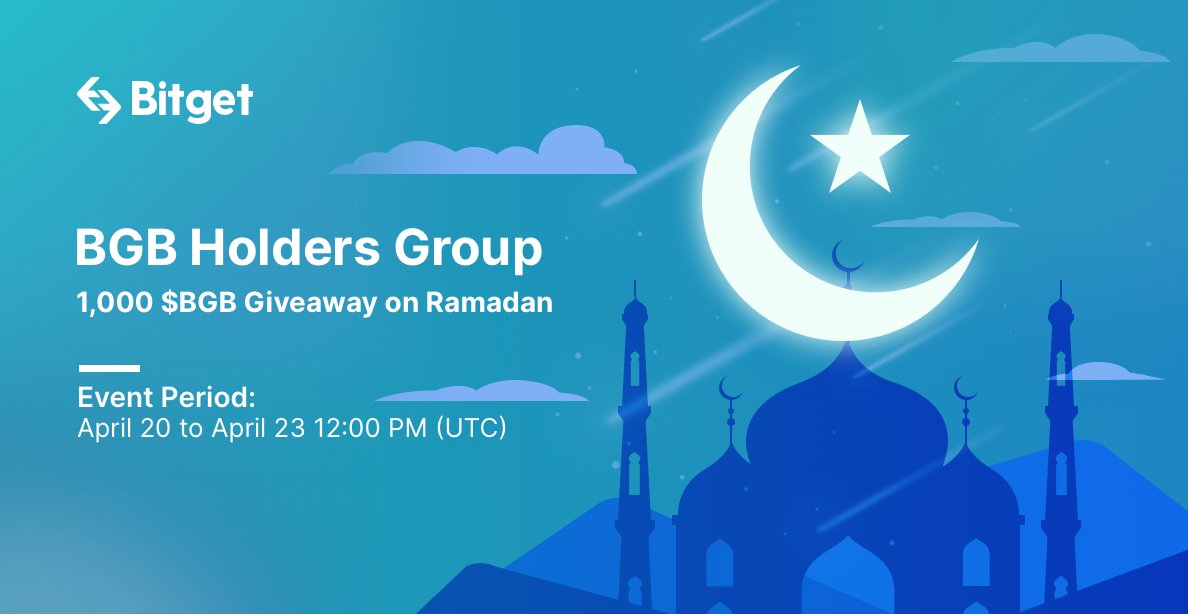 Bitget on Twitter: "🔥 $BGB Giveaway on Ramadan! 🔥 💎 1,000 $BGB Prize ...