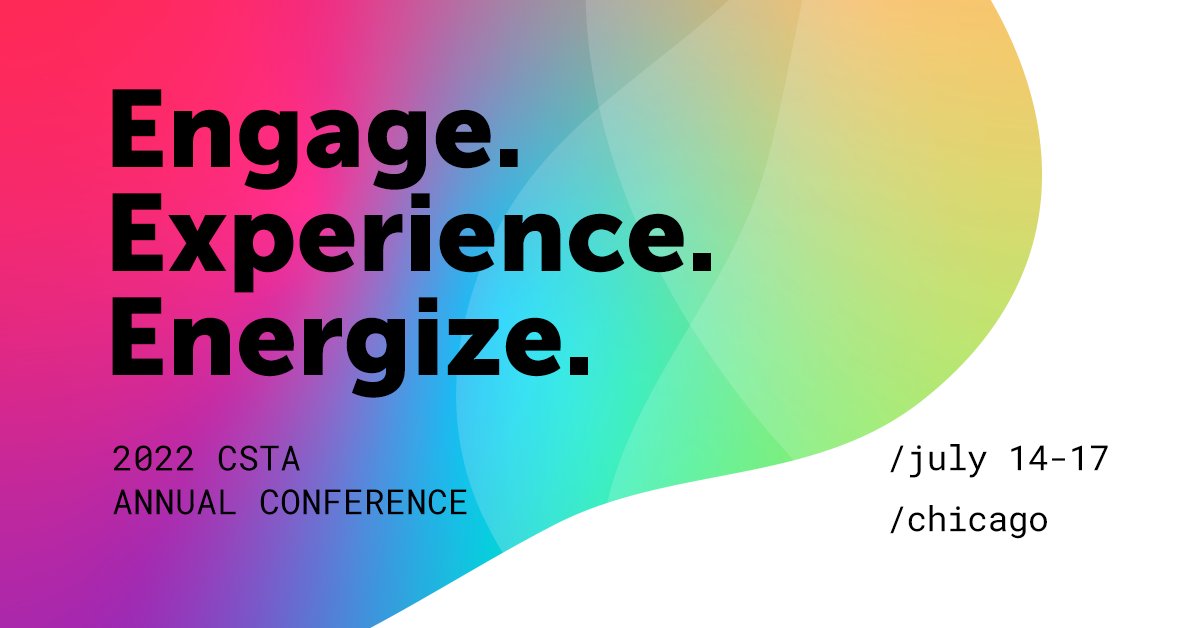 Attending @csteachersorg's #CSTA2022 in Chicago? Don't miss this ...