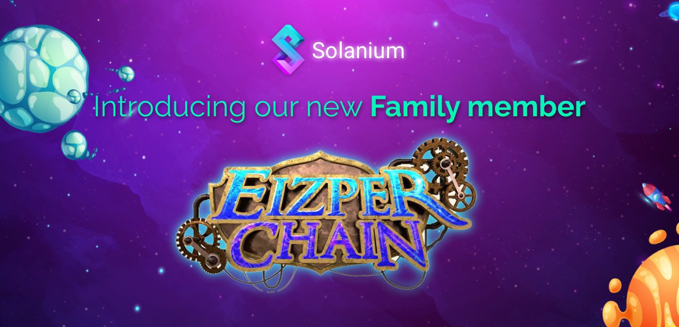 Solanium on Twitter: "Welcome @EizperChain to the Solanium family! Eizper Chain gameplay ...
